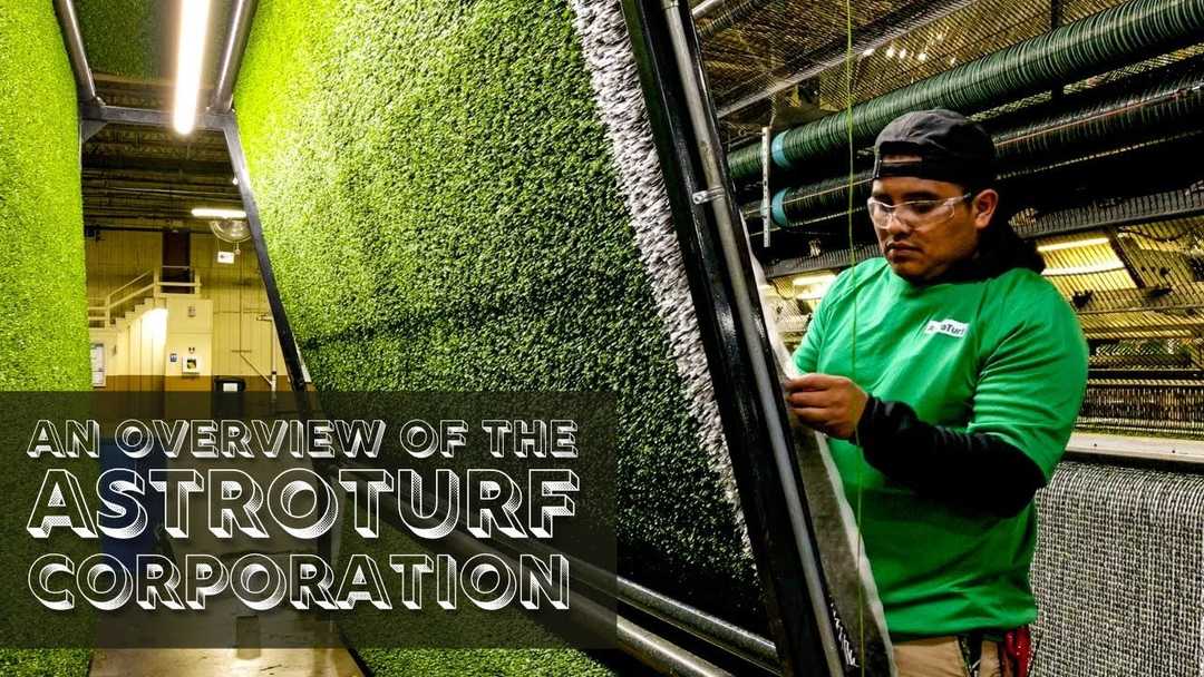 An Overview of AstroTurf Corporation - AstroTurf